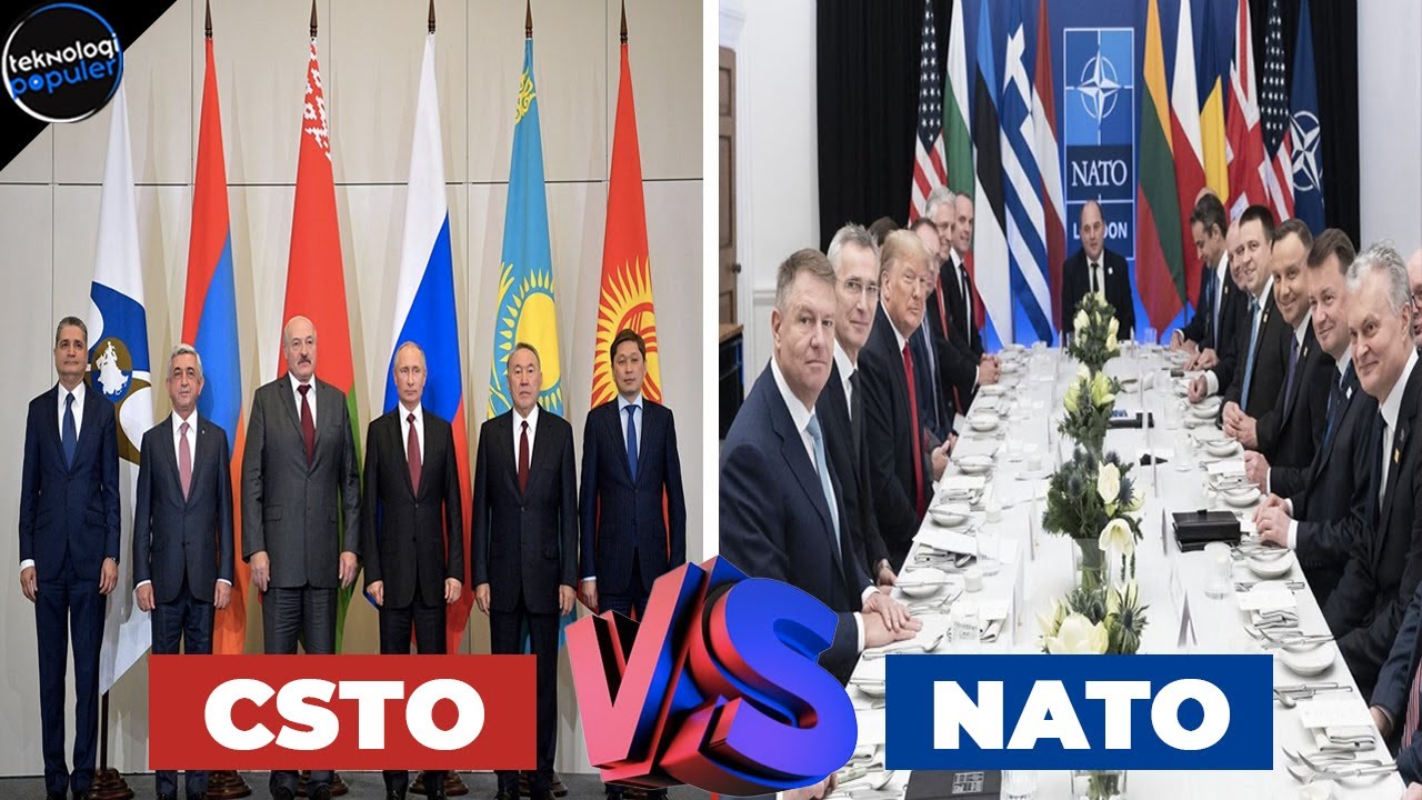ENAM BANDING TIGA PULUH! Inilah Perbandingan Kekuatan CSTO vs NATO ...