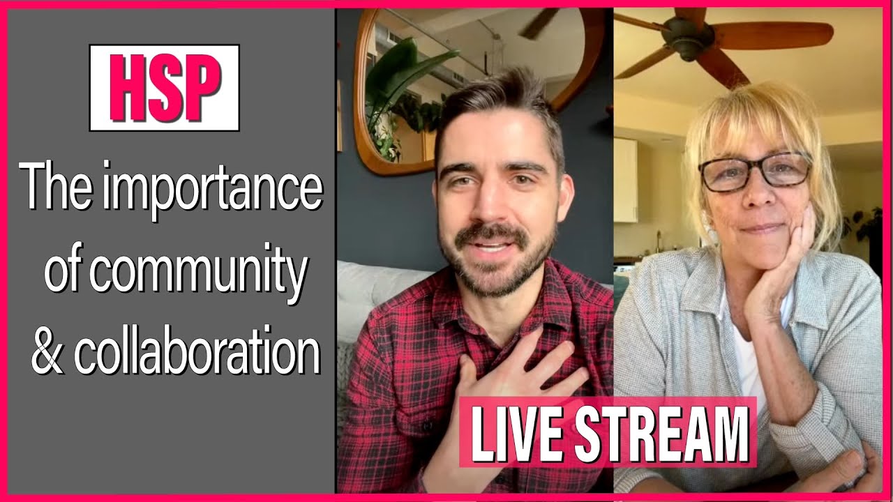 The importance of community for Highly Sensitive People - YouTube