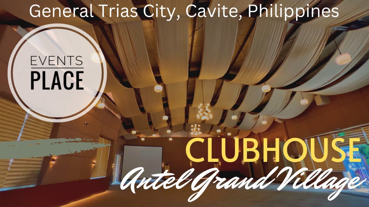 Ocular Tour | Antel Grand Village Clubhouse | General Trias City ...
