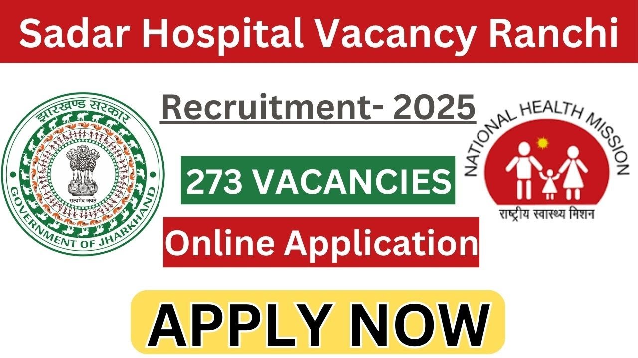Sadar Hospital Ranchi Vacancy 2025 - YouTube