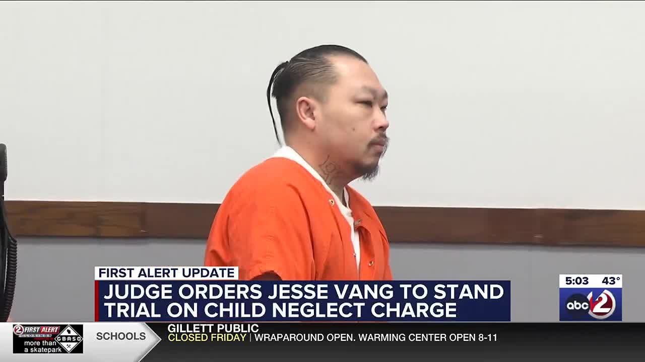 Elijah Vue case: Jesse Vang ordered to stand trial on neglect charge ...