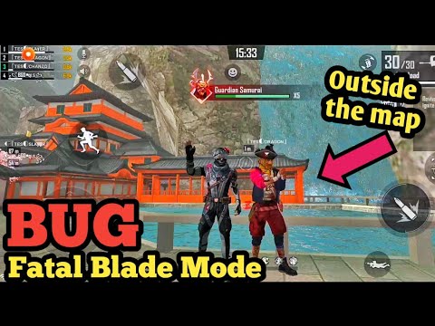 BUG IN FATAL BLADE MODE FREE FIRE | HOW TO GO OUTSIDE THE MAP IN FATAL ...