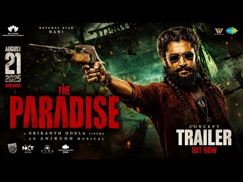 The Paradise Trailer | Nani | Srikanth Odela | Anirudh | Nani Paradise Trailer 