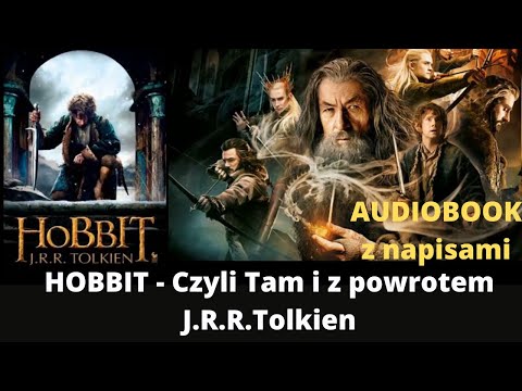 Rozdział 17 - Hobbit czyli tam i z powrotem | Audiobook z napisami