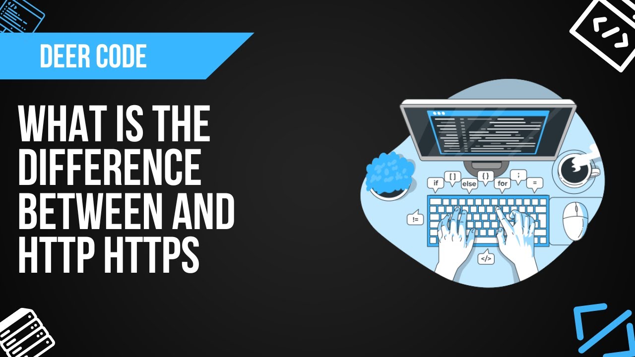 What is the difference between HTTP and HTTPS - YouTube