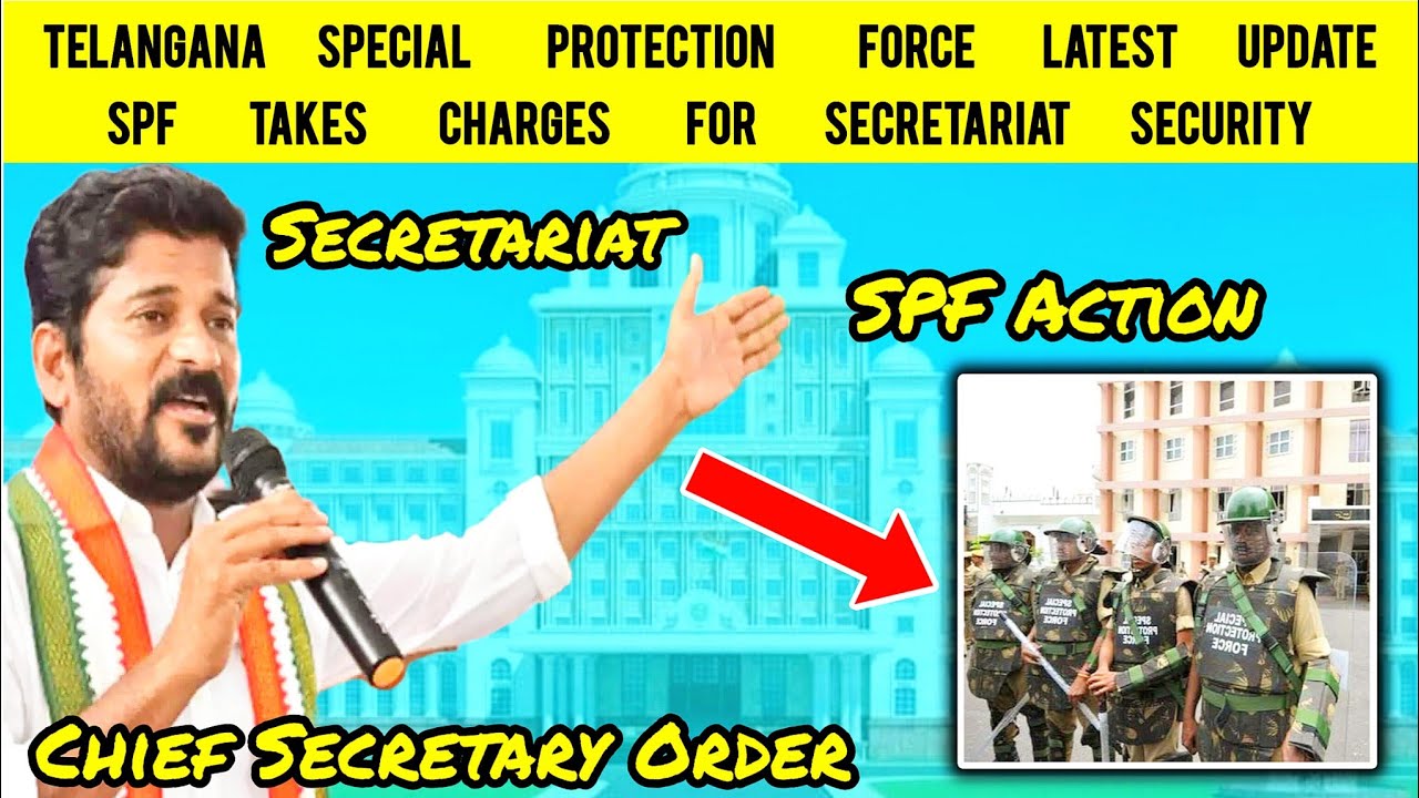 Telangana Special Protection Force | Charges To Secretariat Security ...
