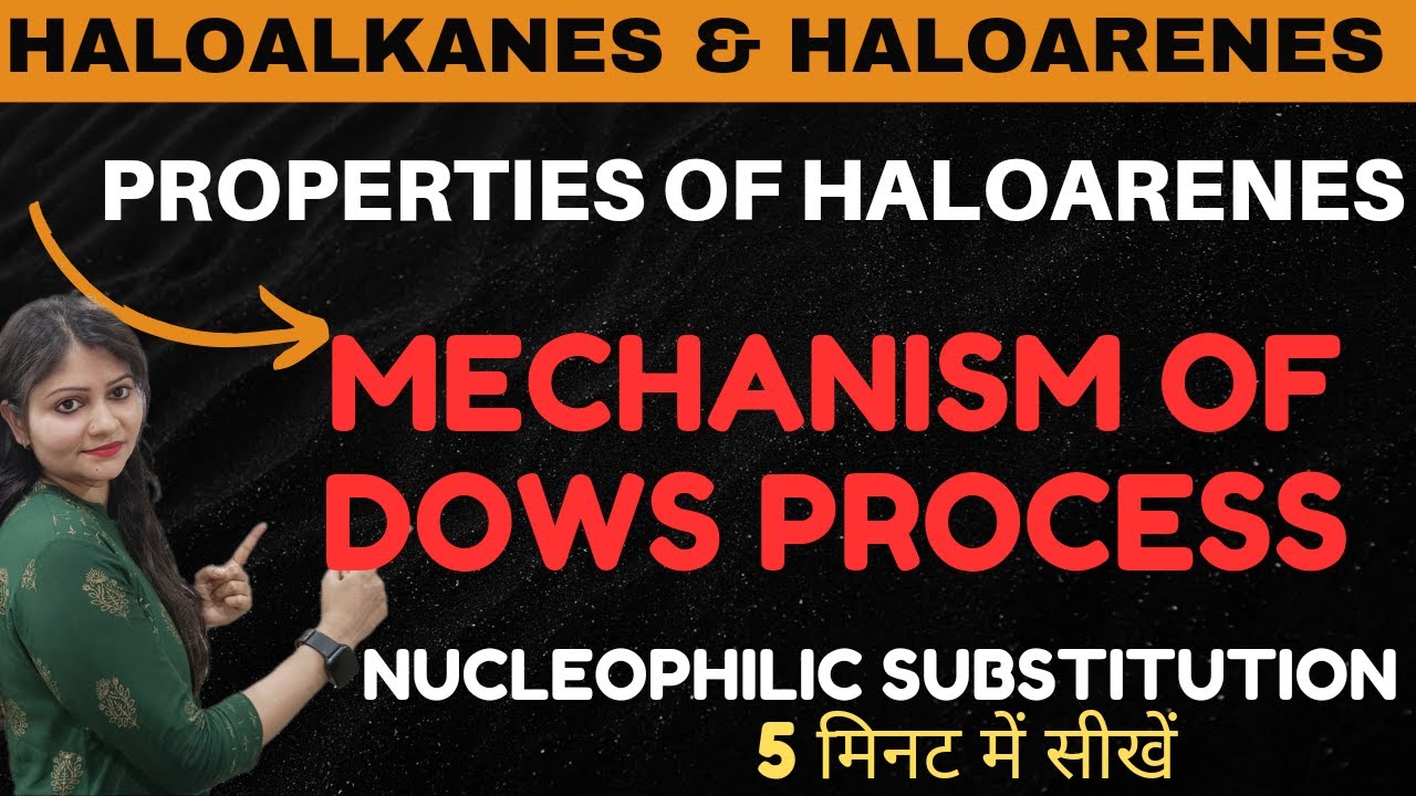 Mechanism Of Dows Process | Nucleophilic Substitution | Class 12 ...