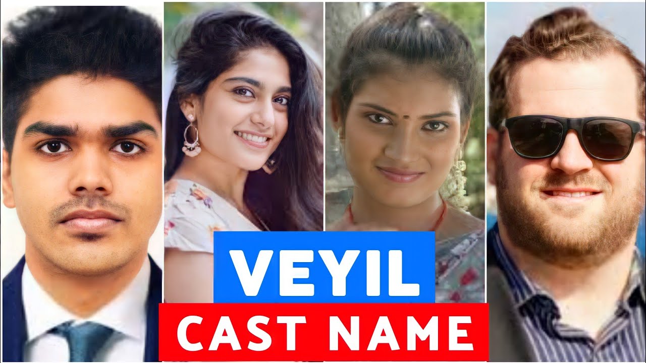 Veyil Cast Name | Veyil Starcast | Veyil cast | Veyil cast and crew ...
