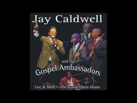 Track 3 -- Take Your Shoes Off Moses by Jay Caldwell & The Gospel Ambassadors
