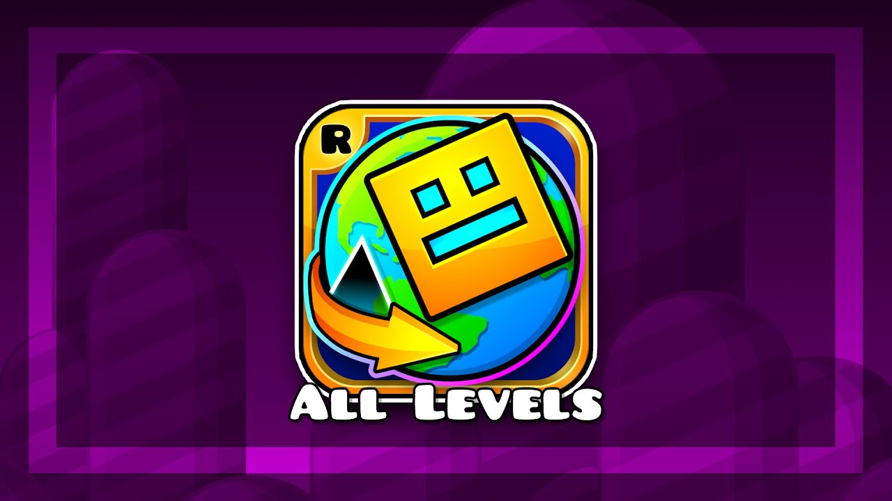 Geometry Dash World – ALL LEVELS 100% Complete - YouTube