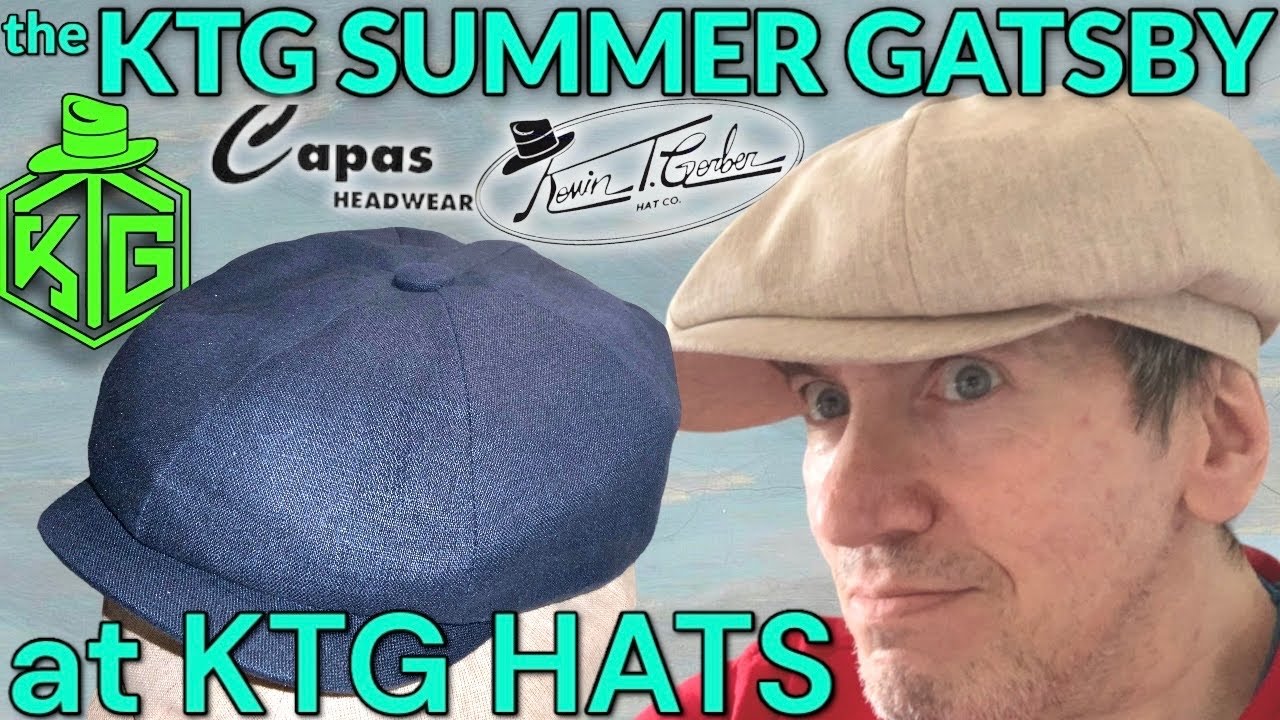 KTG SUMMER GATSBY CAP- Now at KEVIN’S KTG HATS - YouTube