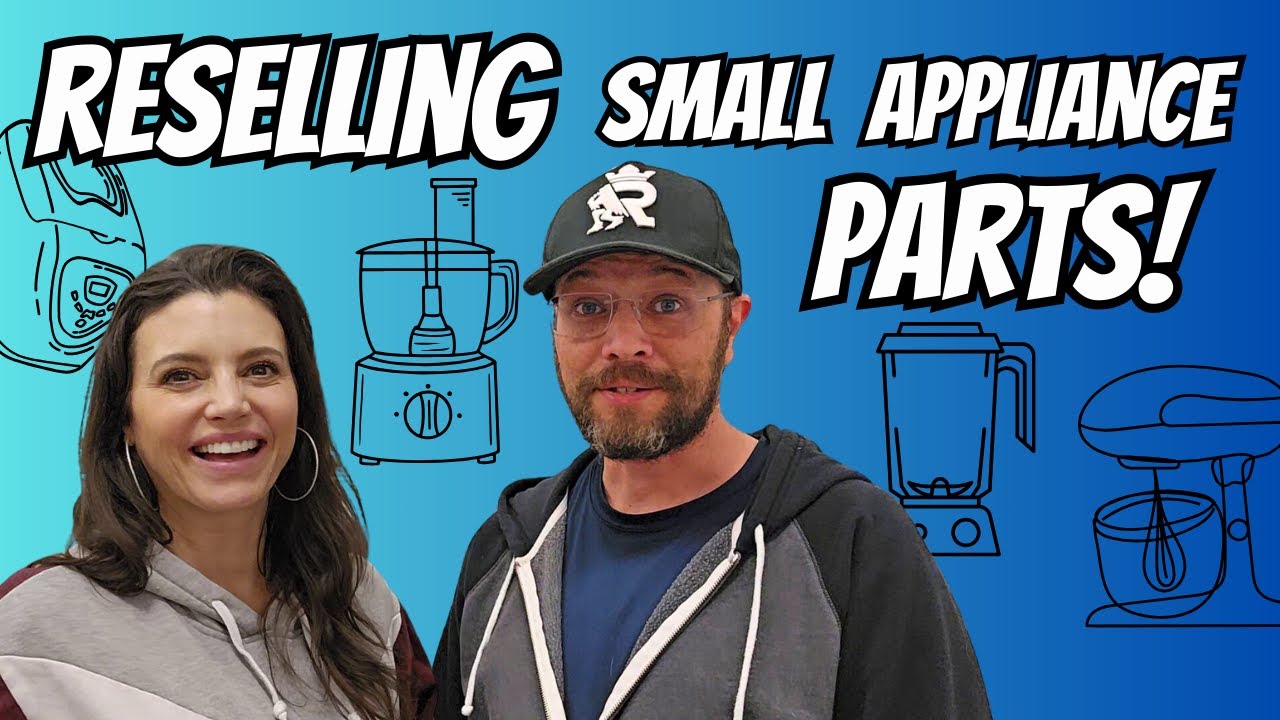 How To Part-Out Small Appliances For Resale Online | What To Know And ...