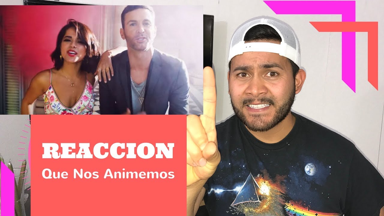 Que Nos Animemos - Axel ft. Becky G (Reaccion) - YouTube