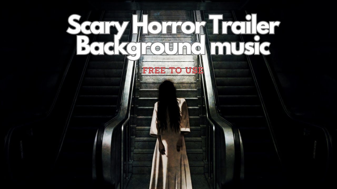Scary Horror Trailer Background music with perfect atmosphere for your ...
