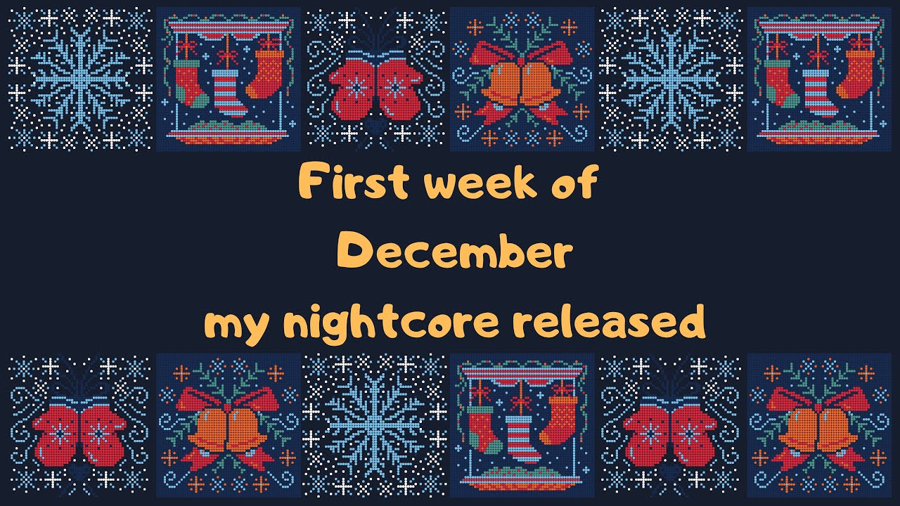 Nightcore 1st week of December - YouTube