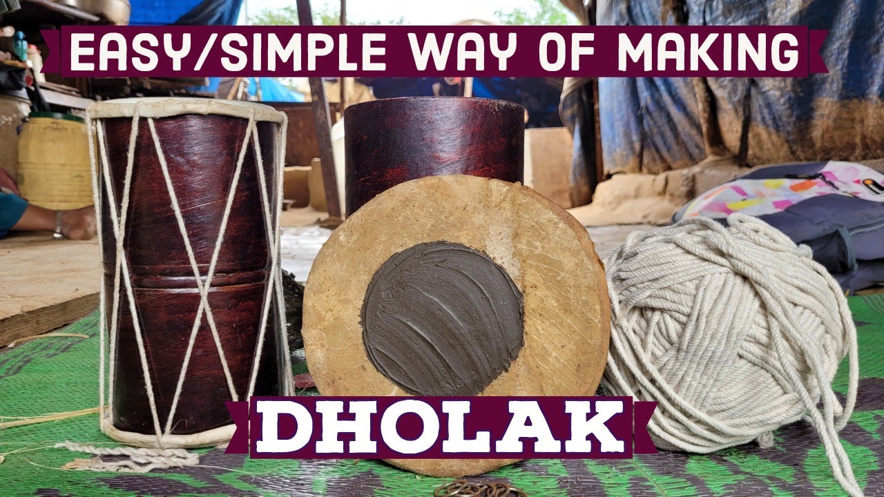 Easy & simple way of making Dholak | Man of Skills| Musical instrument ...
