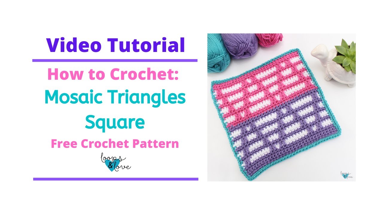 Mosaic Triangles Square | Mosaic Crochet Square Pattern | Crochet ...