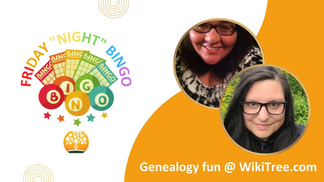 WikiTree's Friday "Night" Bingo + Ambassadors Project - YouTube