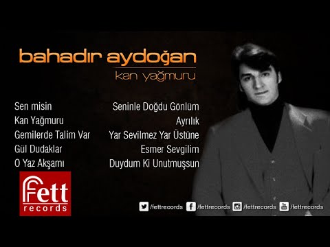 Bahadır Aydoğan - Esmer Sevgilim
