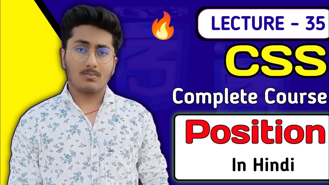 CSS Tutorial In Hindi ( Part 35 ) - Position in CSS - YouTube