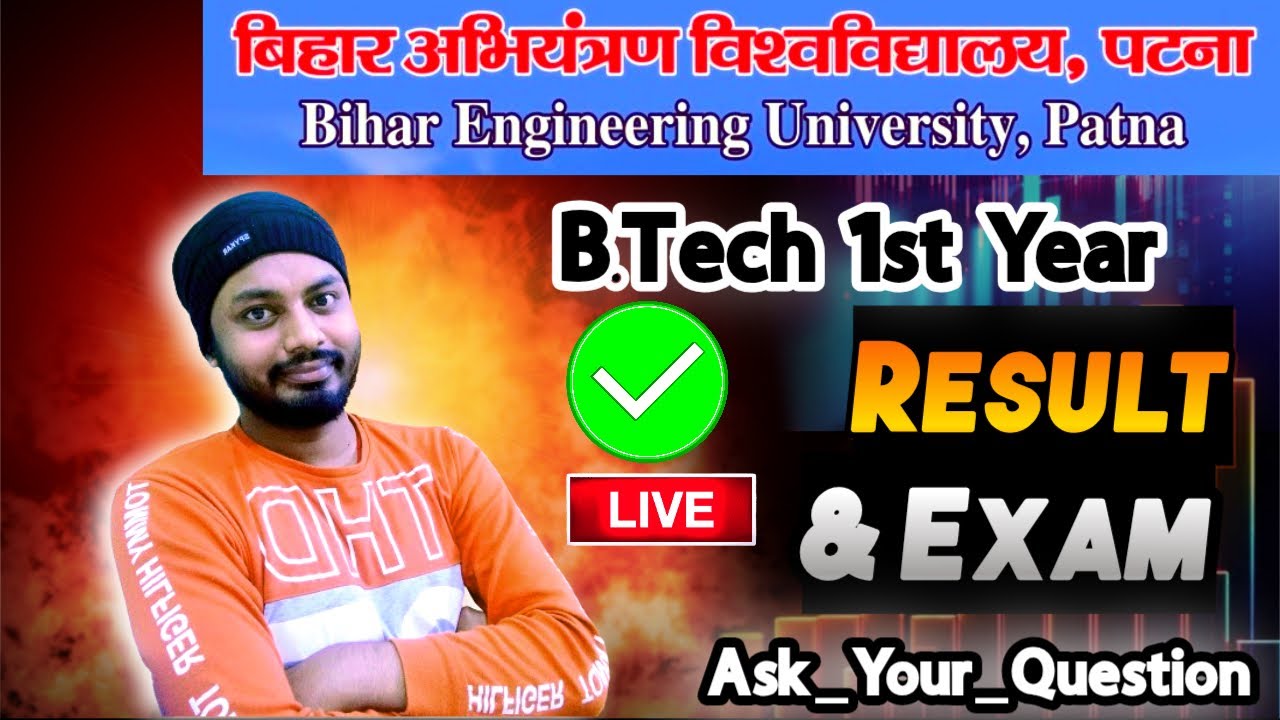 Bihar Engineering University Patna B.Tech 1st Year & 2nd Year Exam ...