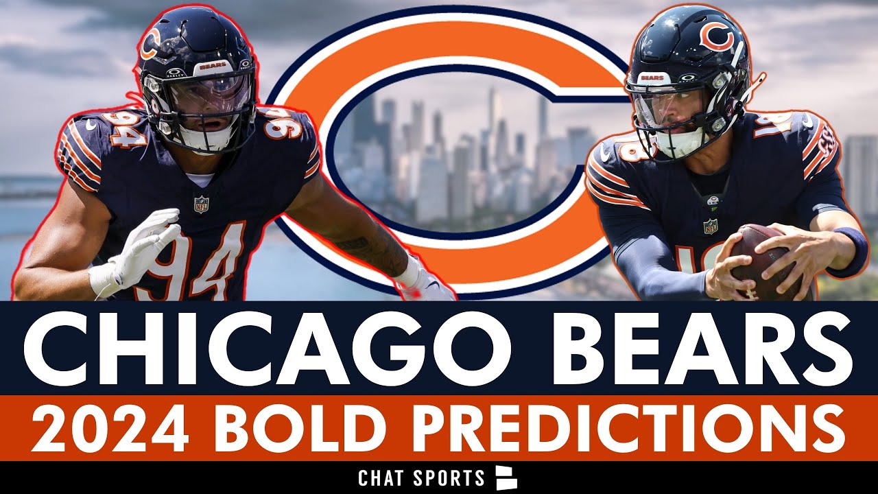 Chicago Bears BOLD Predictions For 2024 NFL Season - YouTube