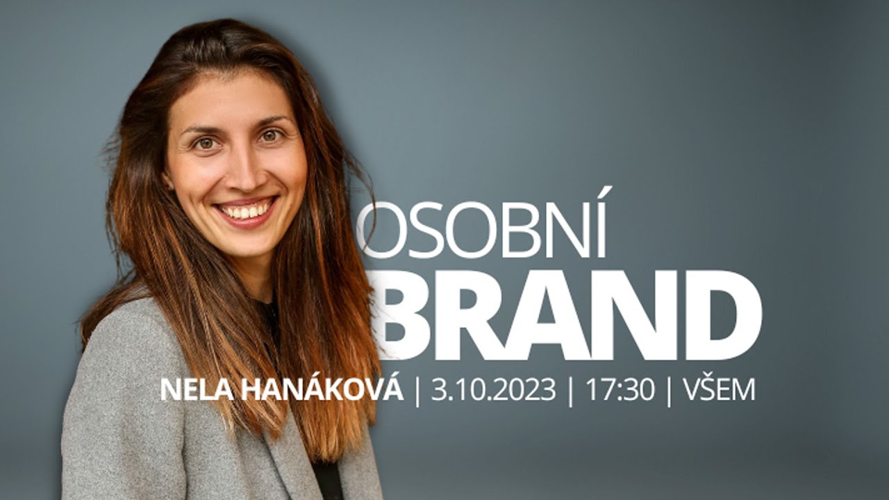Skill-Port VŠEM: Nela Hanáková - Osobní brand - YouTube