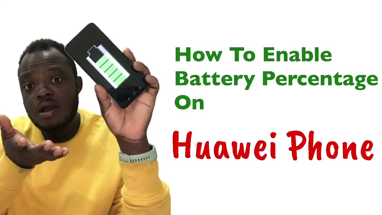 Enable Battery Percentage On Huawei Phones | Y6p,Y7a,Y8a,Y9a - YouTube