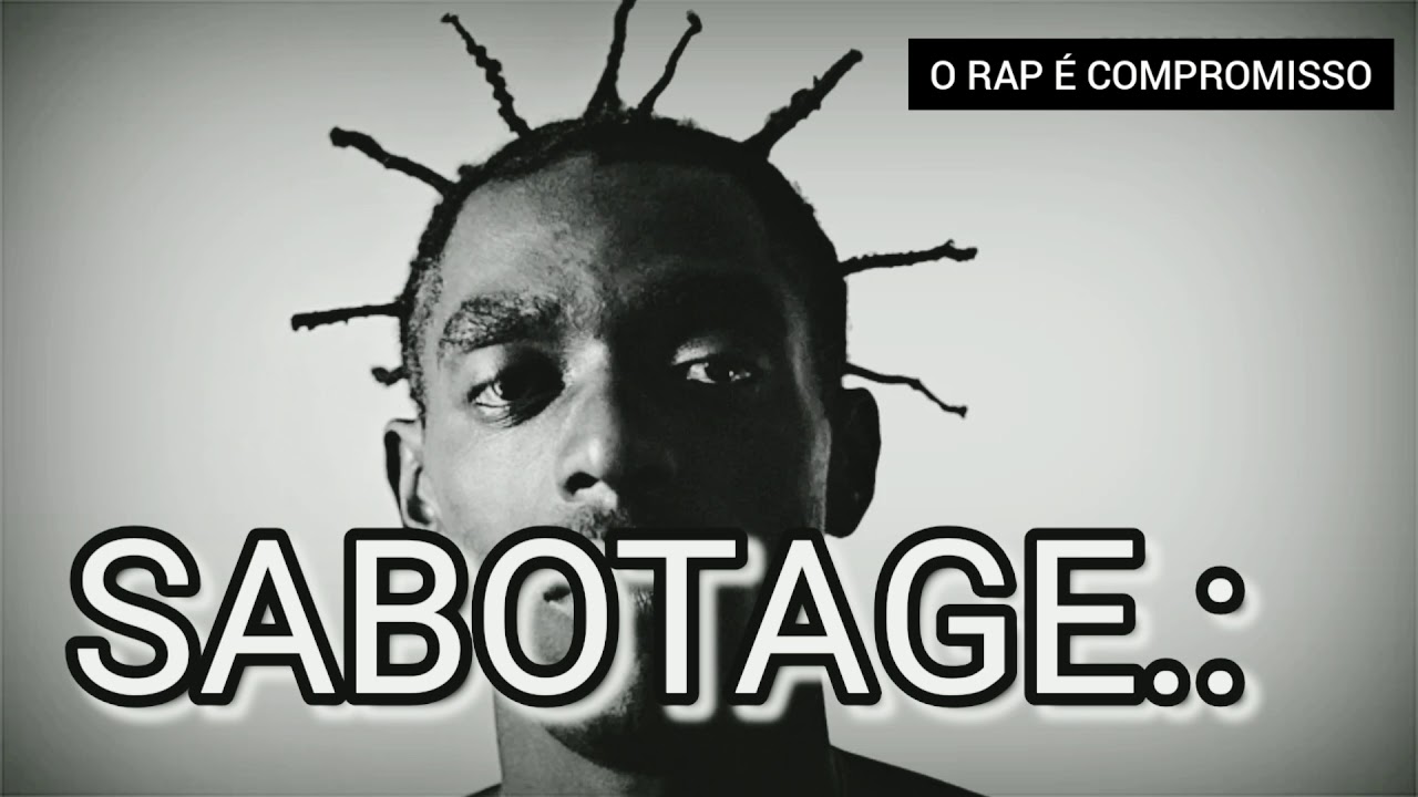 (TIPOGRAFIA - SABOTAGE - O RAP É COMPROMISSO ) - YouTube