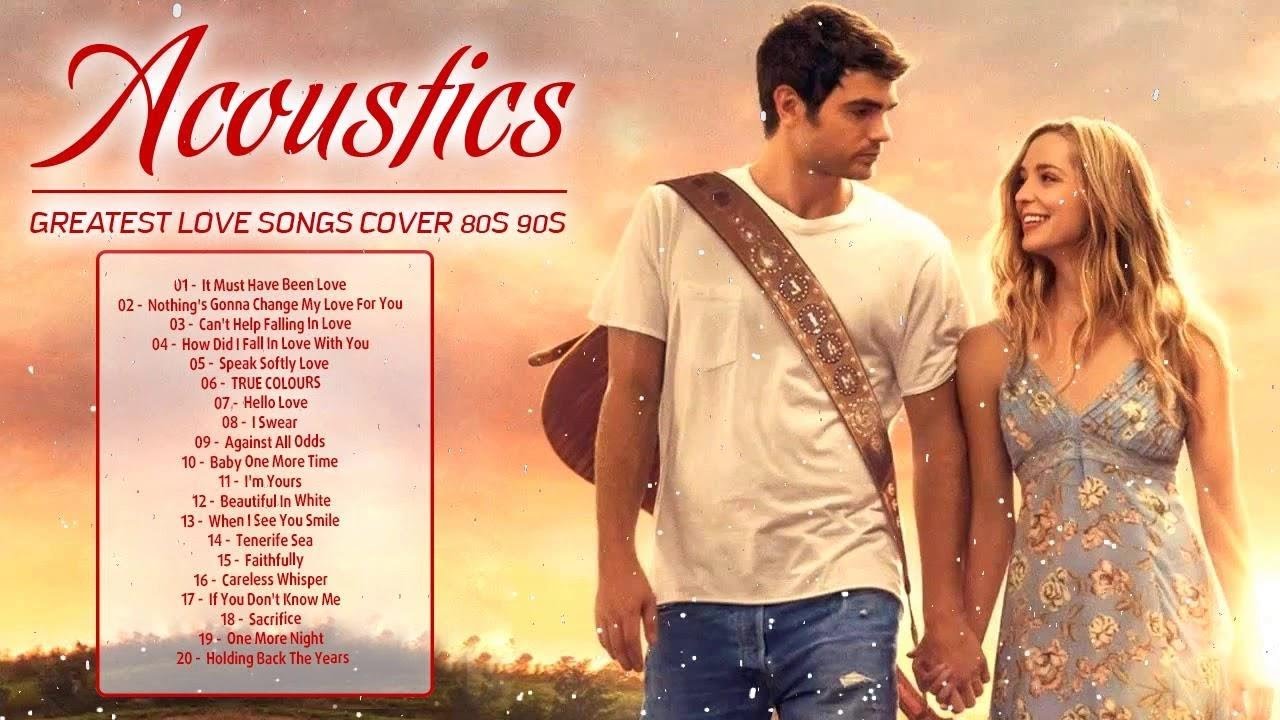 Romantic Acoustic Love Songs Playlist - Best Ballad Acoustic Cover Of ...
