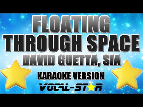 David Guetta , Sia - Floating Through Space (Karaoke Version) with ...
