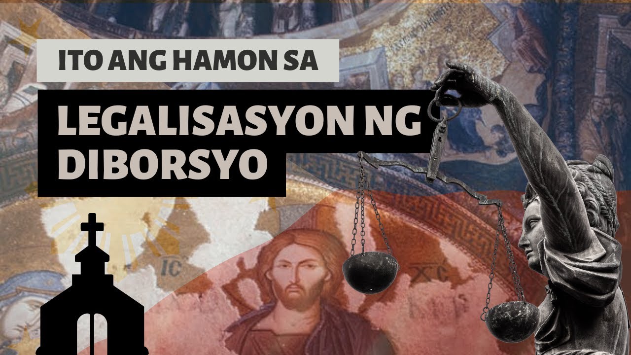 Ang Hamon sa Legalisasyon ng Diborsyo sa Pilipinas - YouTube