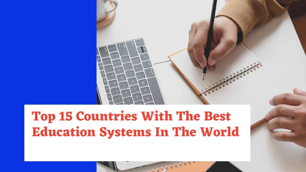 TOP 15 countries with the best education system in the world || By ...