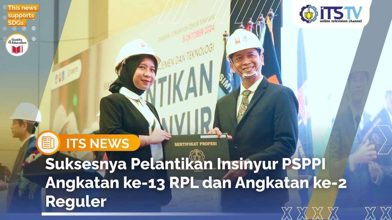 ITS Melantik 129 Insinyur Demi Meningkatkan Perkembangan Teknologi dan ...