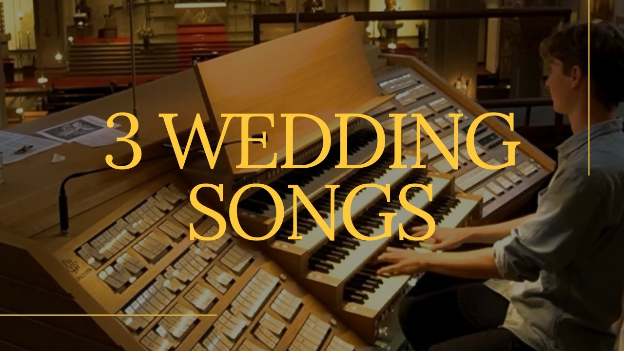 Romantic Wedding Exits! 3 Beautiful Organ Pieces! - YouTube