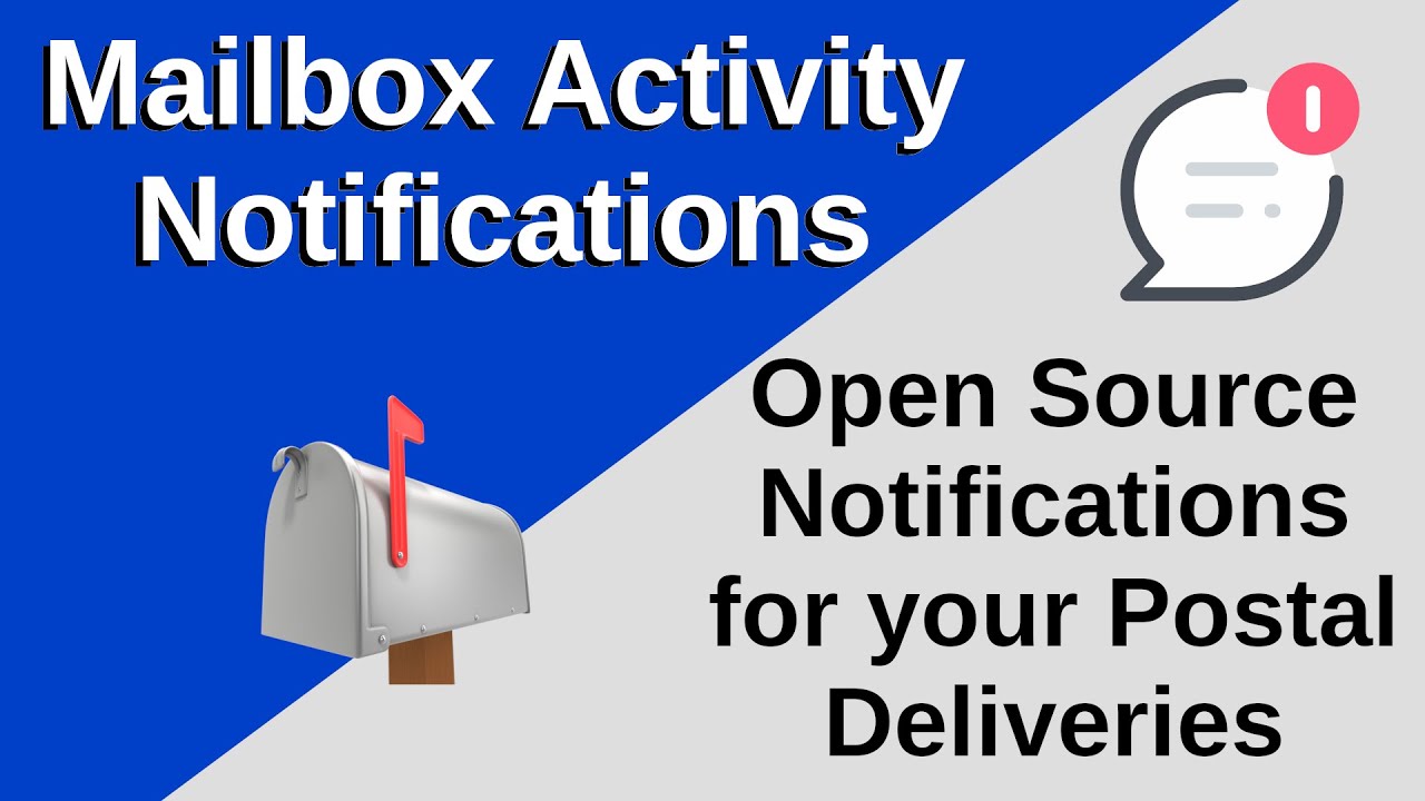Open Source, Self Hosted Mailbox notification system. Know when your ...