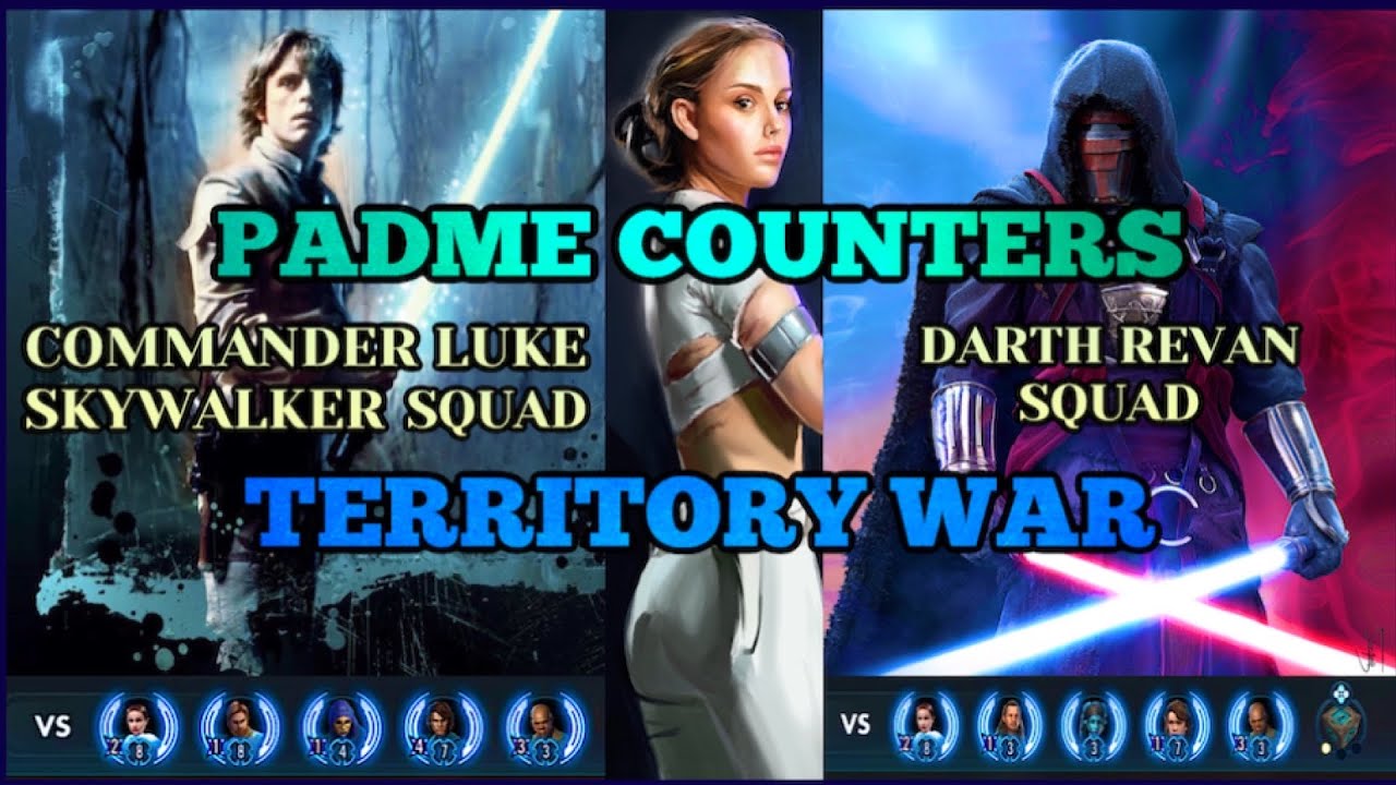 PADME COUNTERS w/CLS SQUAD & w/DARTH REVAN SQUAD - SWGOH. Easy Win ...