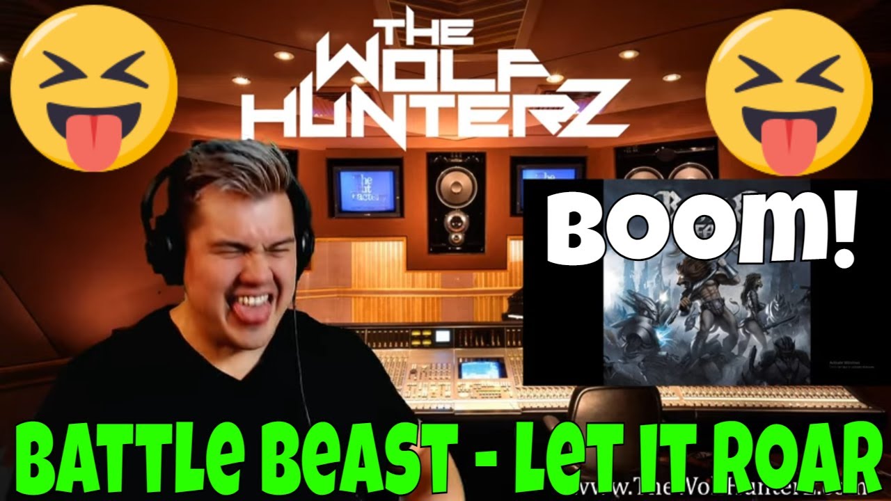 Battle Beast - Let It Roar | THE WOLF HUNTERZ Jon aka threeSXTN ...