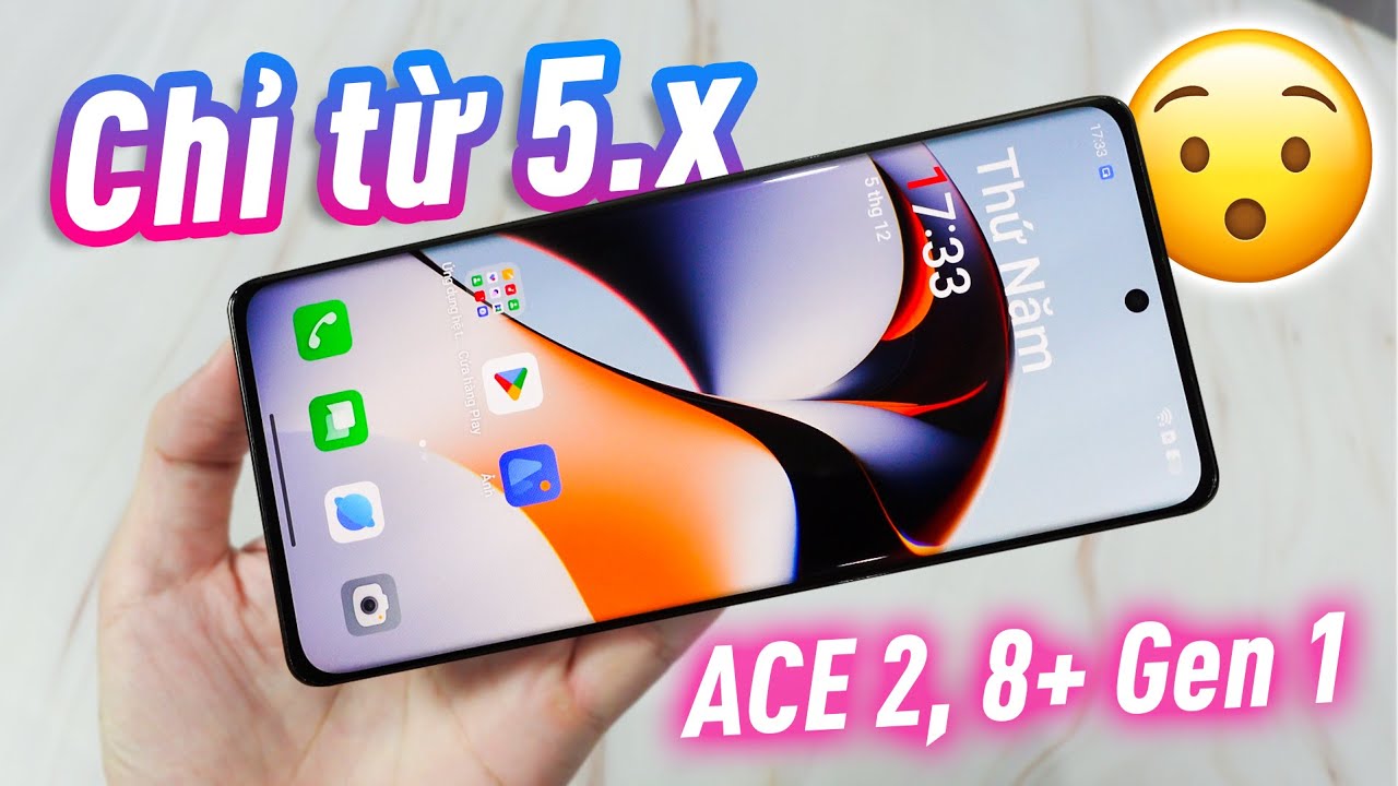 OnePlus ACE 2 chỉ còn5.x Củ, Cao cấp hơn bản có chữ V, Chip cũng mạnh hơn ! - YouTube