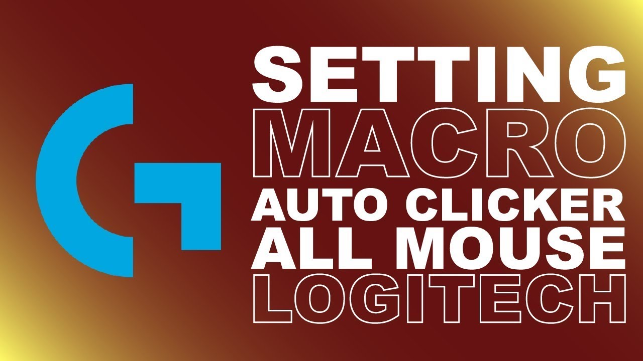 SOFTWARE MACRO ALL MOUSE LOGITECH (شرح كامل) - YouTube