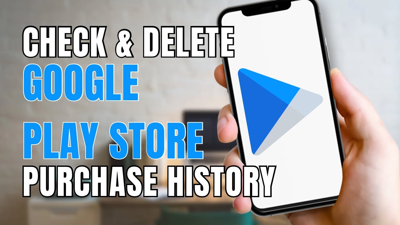 How To Check & Delete Google Play Store Purchase History? - YouTube