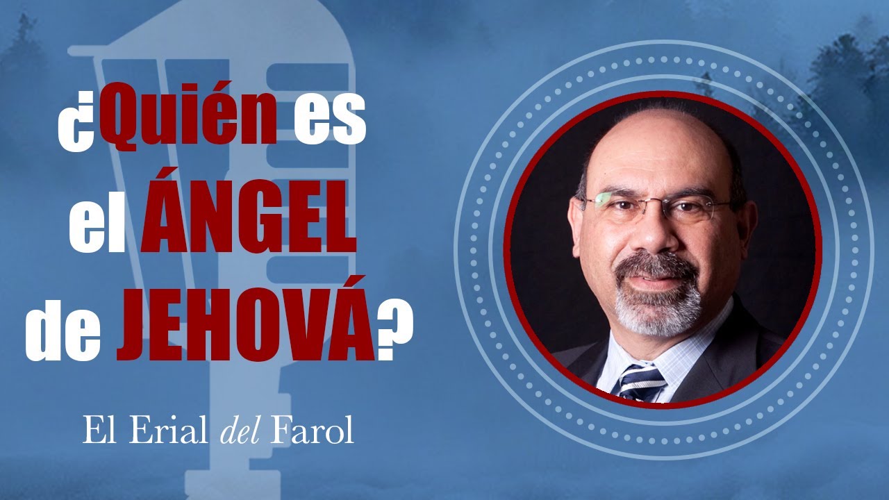 ¿QUIÉN es el ÁNGEL de JEHOVÁ? - Sugel Michelén, Salvador Gómez - YouTube