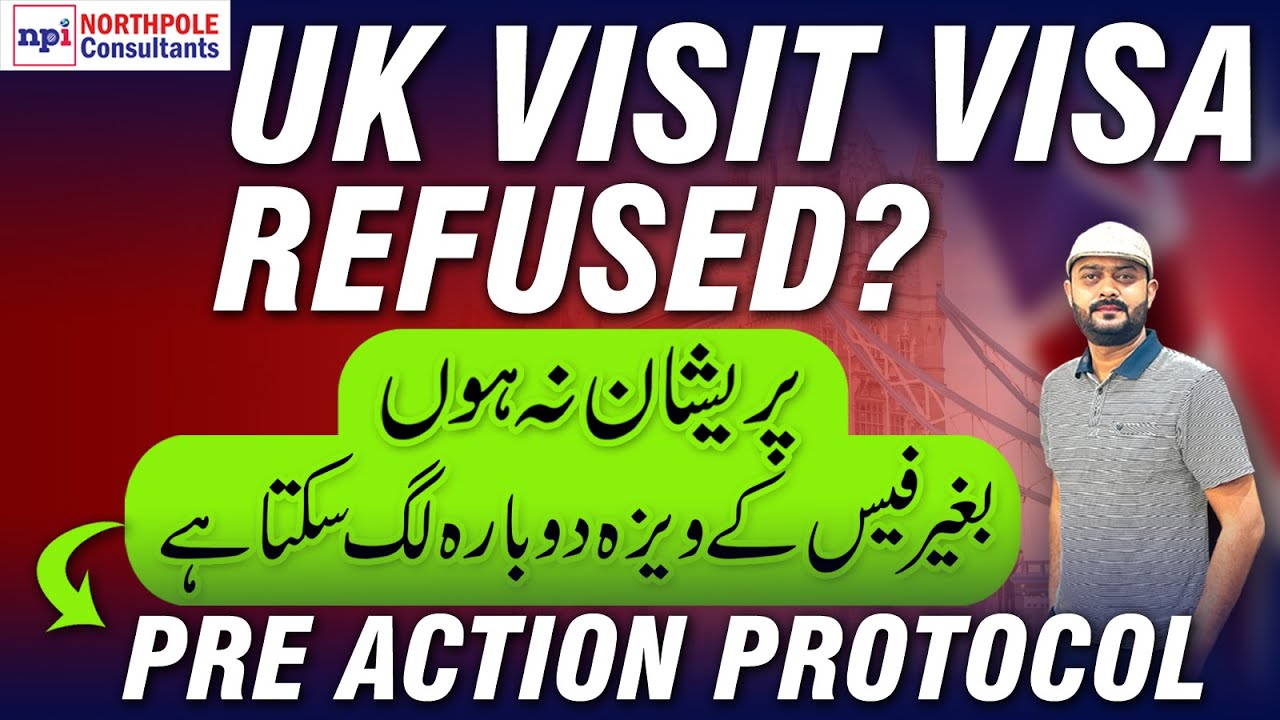 UK Visit Visa Pre Action Protocol | How to Apply | Time Duration ...