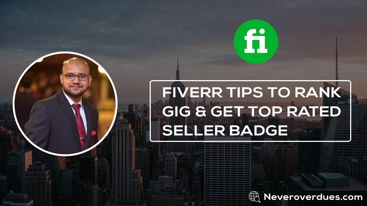 Fiverr Tips To Rank Gig & Get Top Rated Seller Badge - YouTube