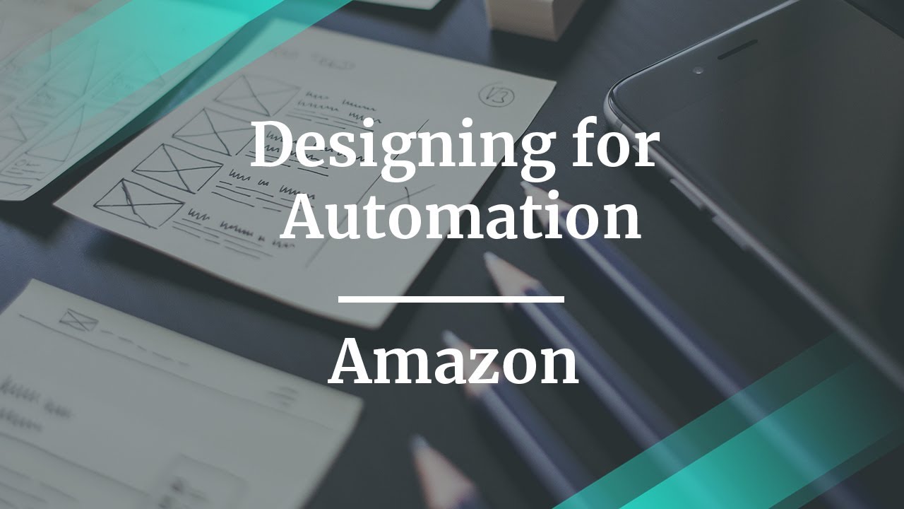 Designing for Automation by Amazon Product Dev Manager - YouTube