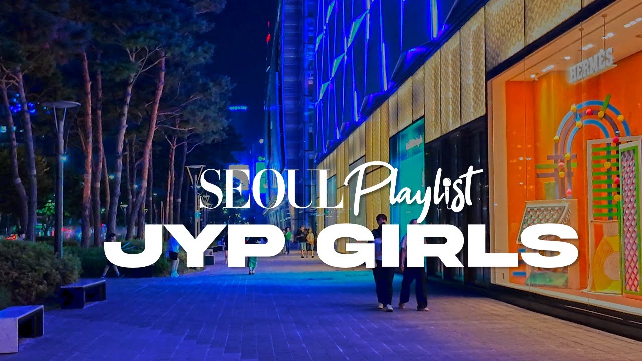 "Iconic K-Pop Girls of JYP"𝐏𝐥𝐚𝐲𝐥𝐢𝐬𝐭 at Seoul JamilNight Street MV - YouTube