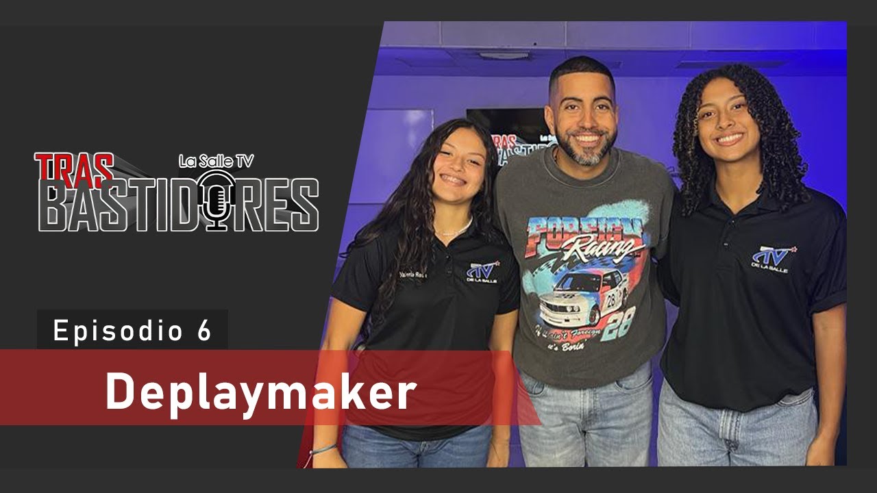Tras Bastidores | Ep. 6: Deplaymaker - YouTube