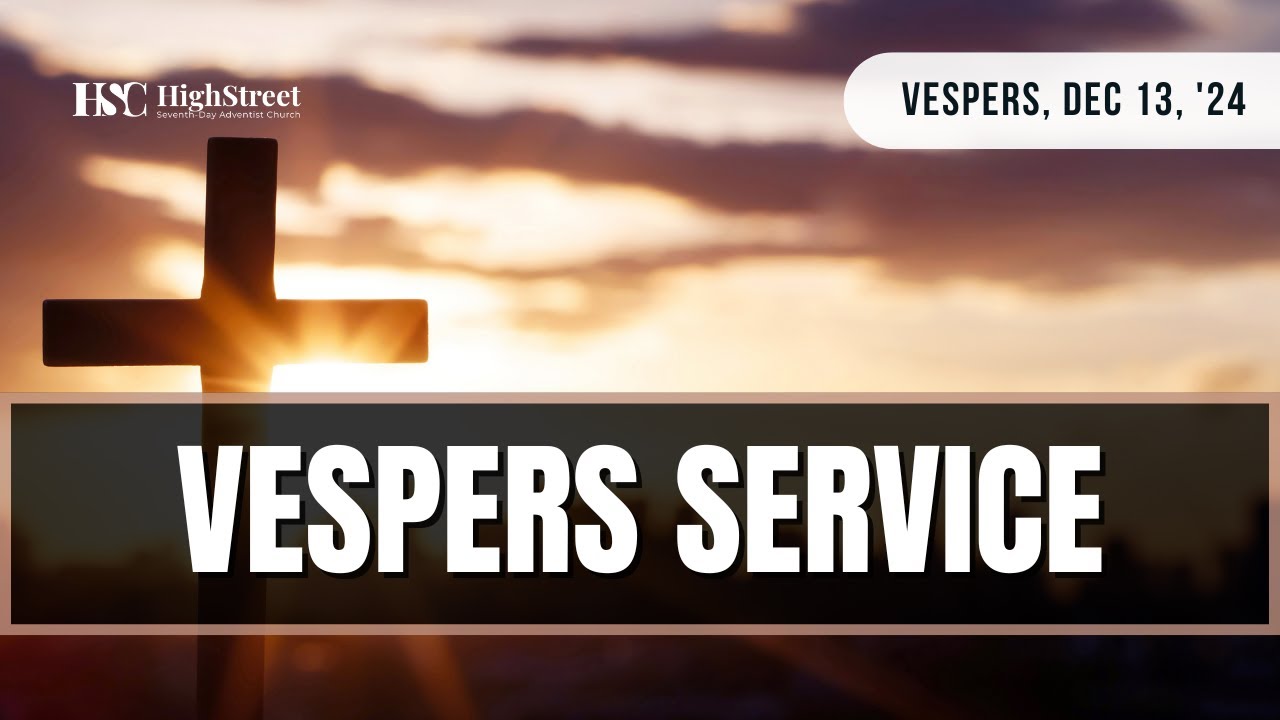 Vespers Service | December 13, 2024 - YouTube