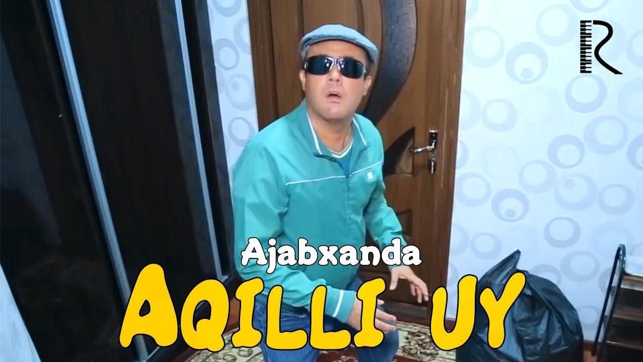 Ajabxanda - Aqilli uy | Ажабханда - Акилли уй - YouTube