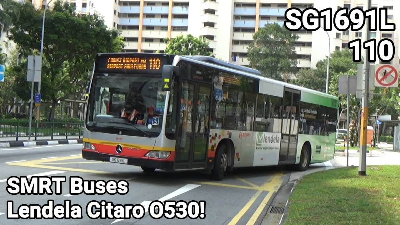 [SG1691L | Citaro O530] SMRT Buses Trunk 110 Arriving & Departing ...